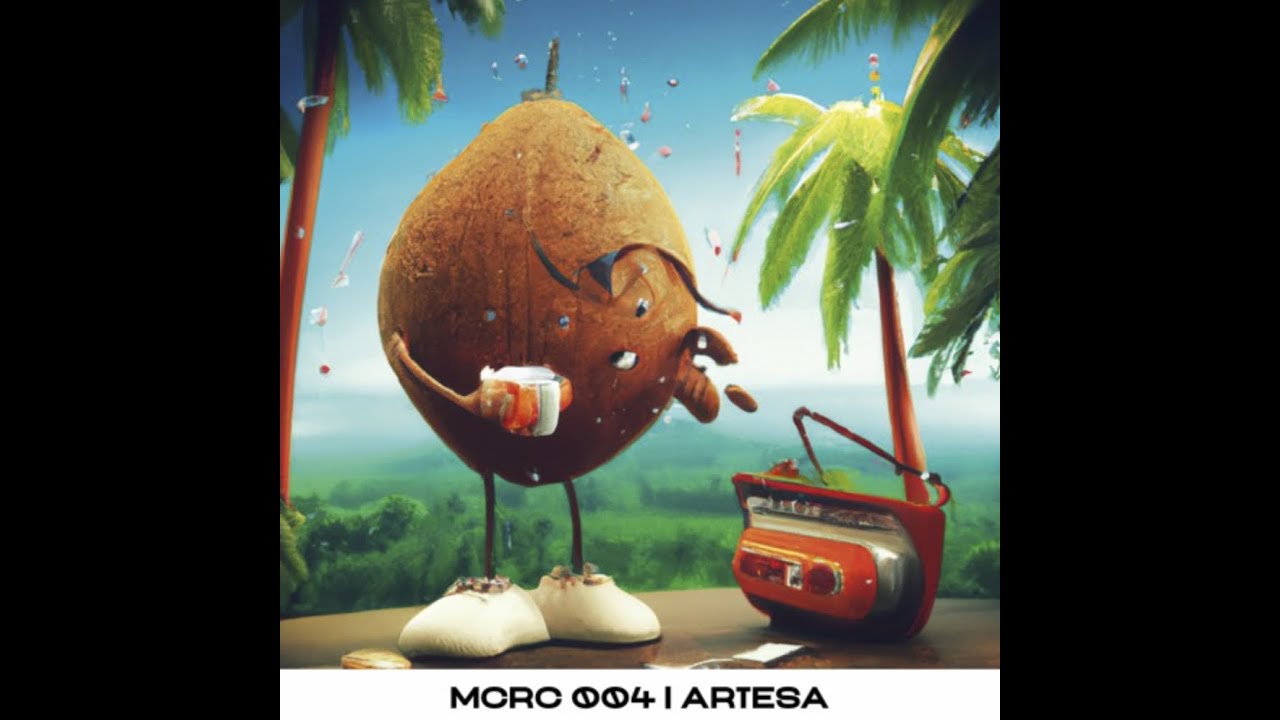 MELANCHOLIC COCONUT RADIO CLUB / Artesa #004 - YouTube
