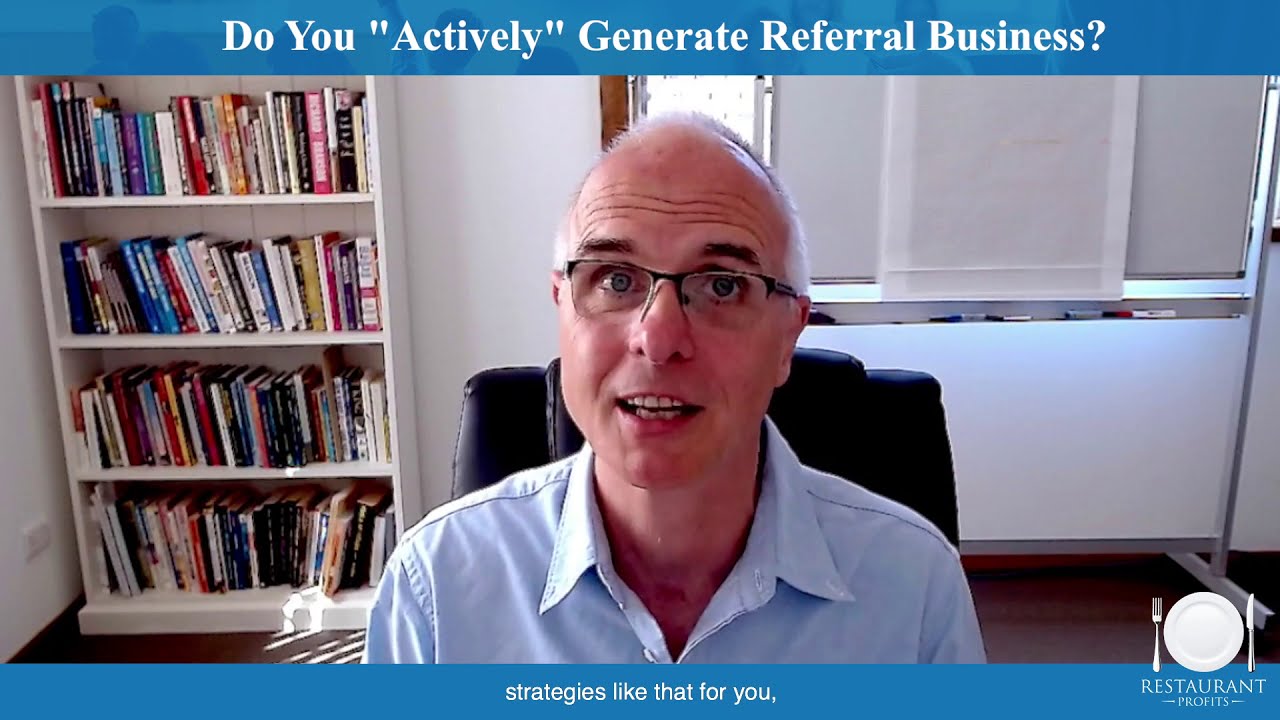 Do You "Actively" Generate Referral Business? | Howard Tinker ...
