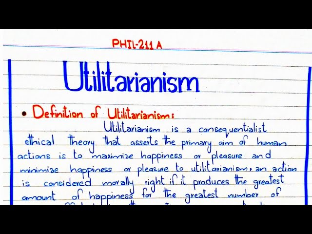 Utilitarianism Definition Utilitarianism #PHIL 211A #3rdsemester #pu
