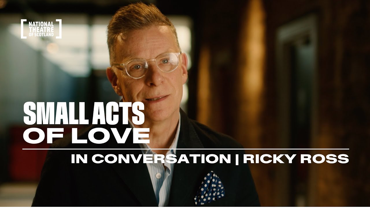 Small Acts of Love | In conversation with Ricky Ross - YouTube