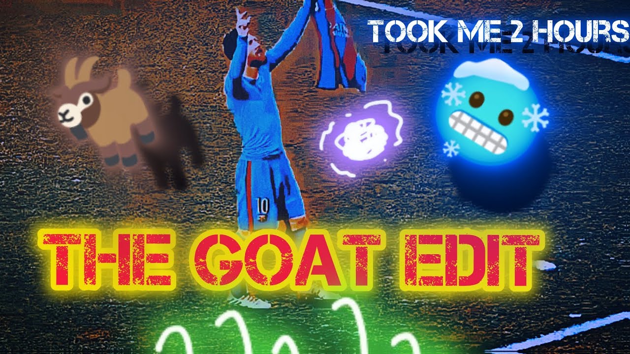 The Goat Edit🐐🥶(Took me 2 hours) | Messi edit | Don Toliver - Tore up ...
