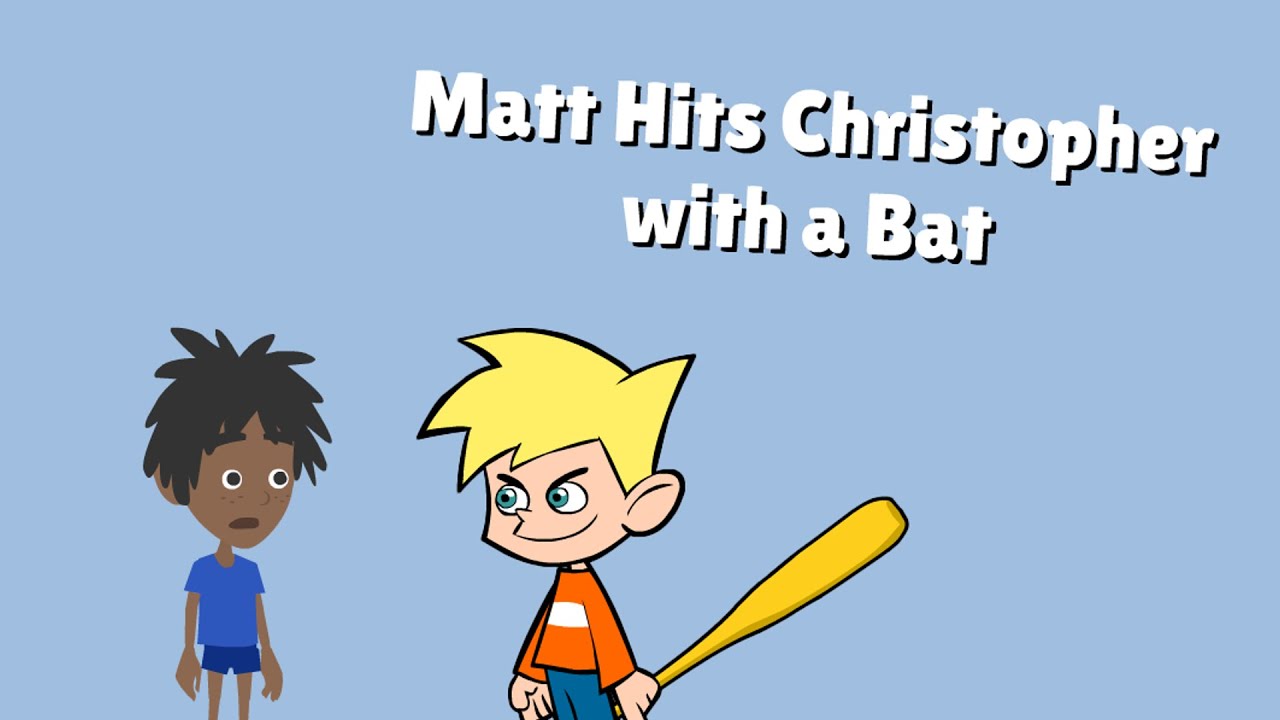 Matt Hits Christopher with a Bat - YouTube