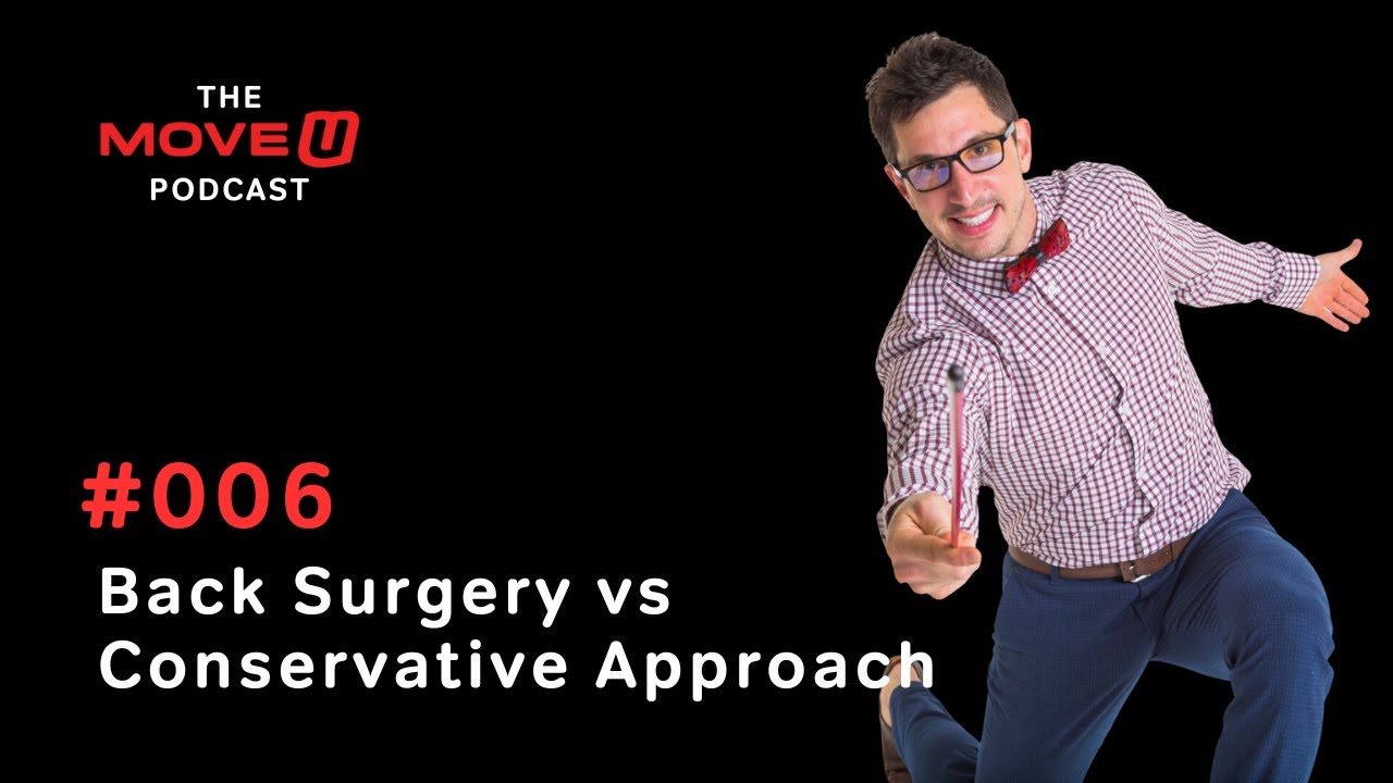 Episode 6 - Back Surgery vs Conservative Approach - YouTube