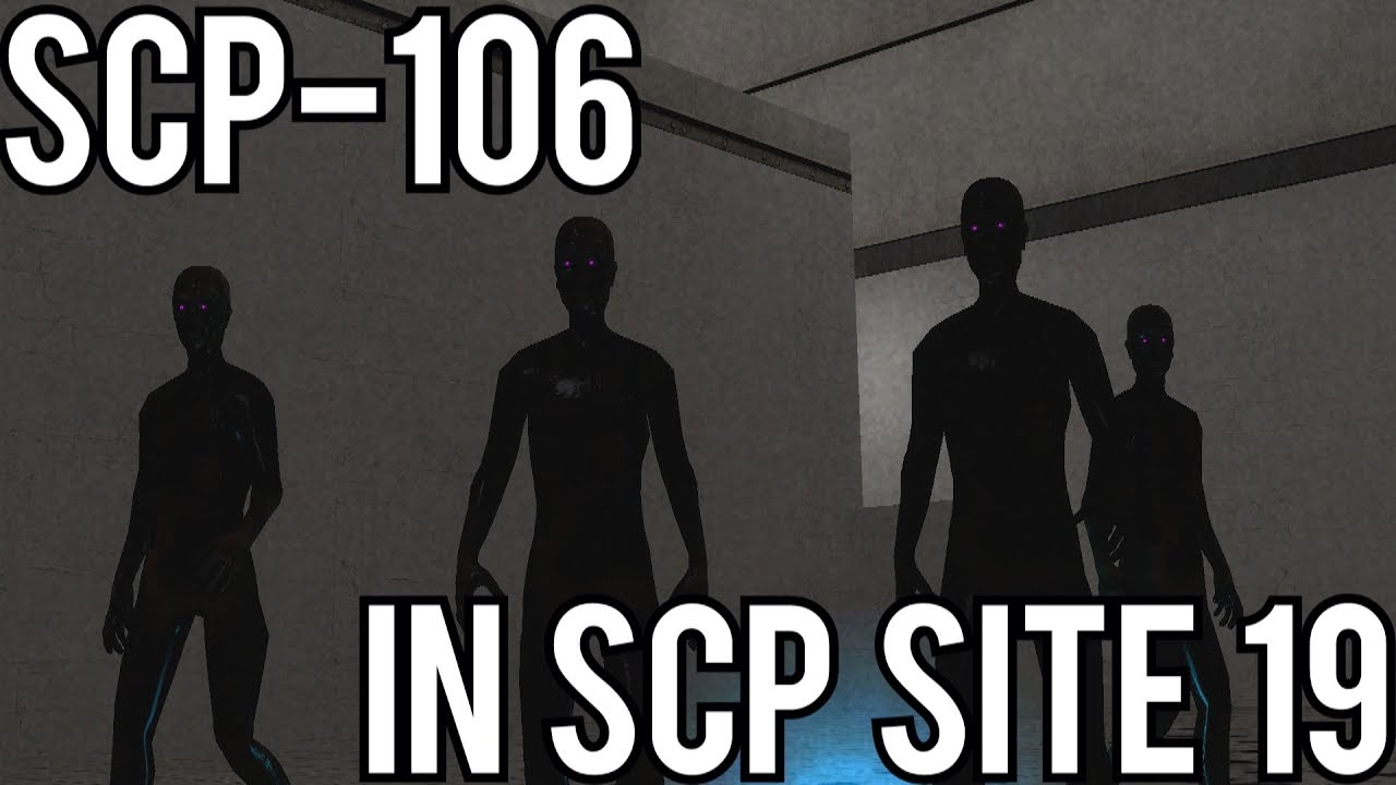SCP-106 Experiments in GM_SITE19 (Garry's Mod Gameplay) - YouTube