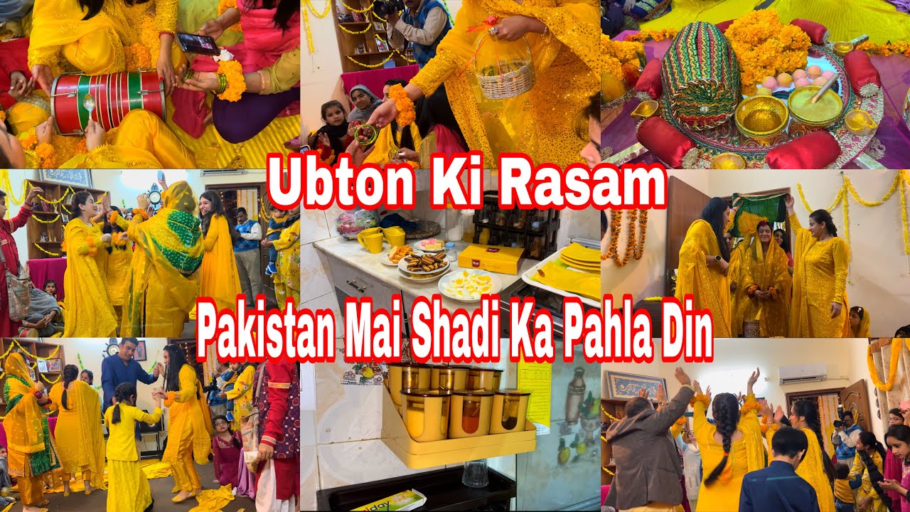 Pakistan Mai Shadi Ka Pahla Din || Ubton Ko Rasam || Full Fun Kia ...