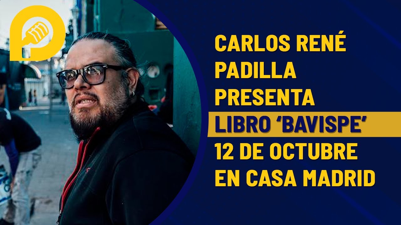 Carlos René Padilla, presenta libro ‘Bavispe’, este 12 de octubre en ...