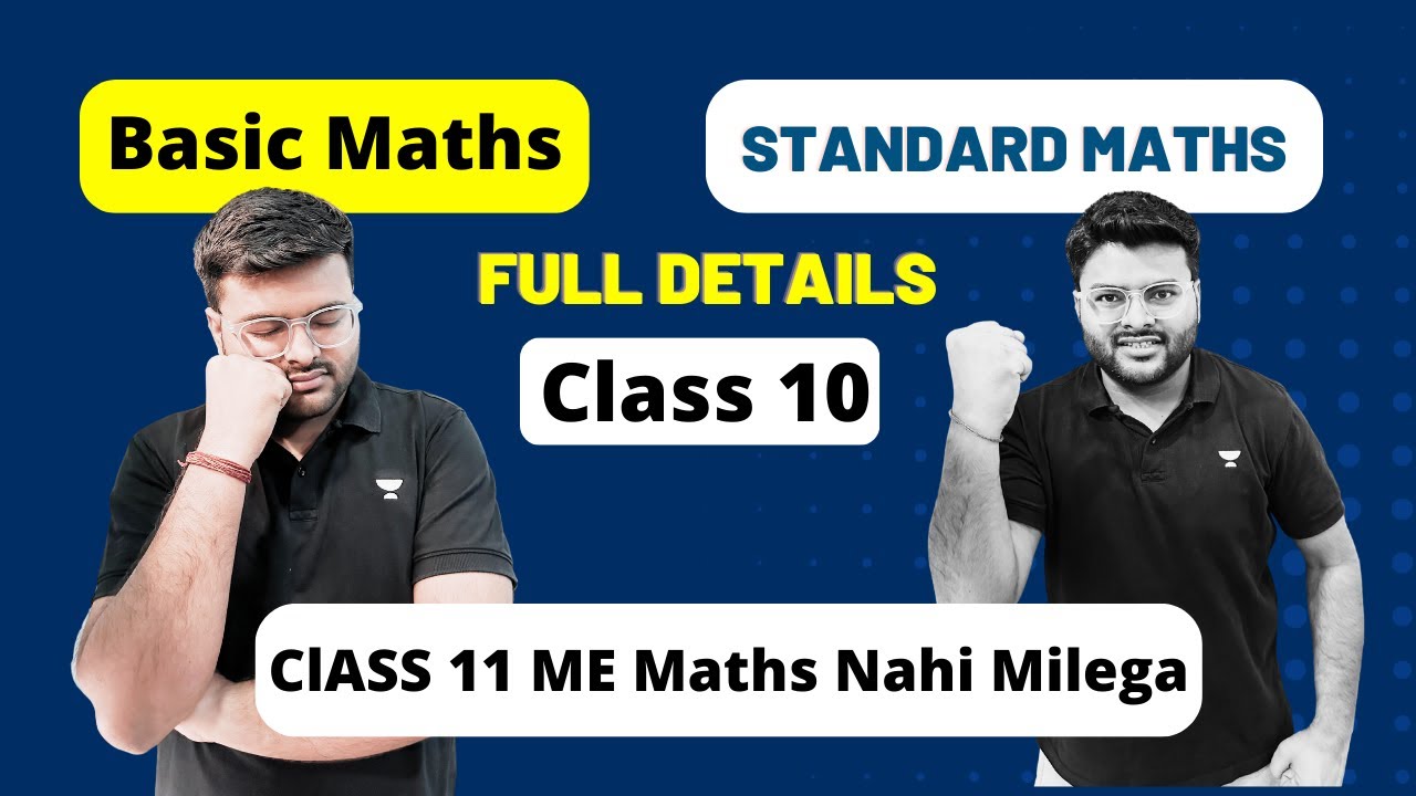 Basic Vs Standard Maths Class 10 I Full Details About Basic And Basic Vs Standard Maths Class 10 I Full Details About Basic And