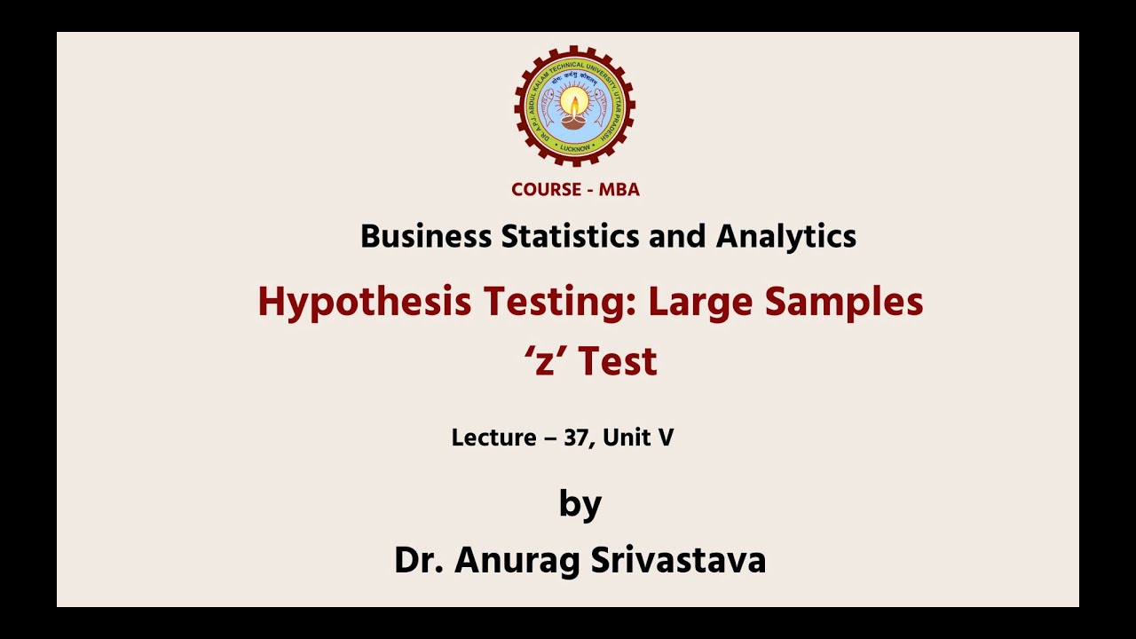 Business Statistics & Analytics Hypothesis | Testing Large Samples 'Z ...