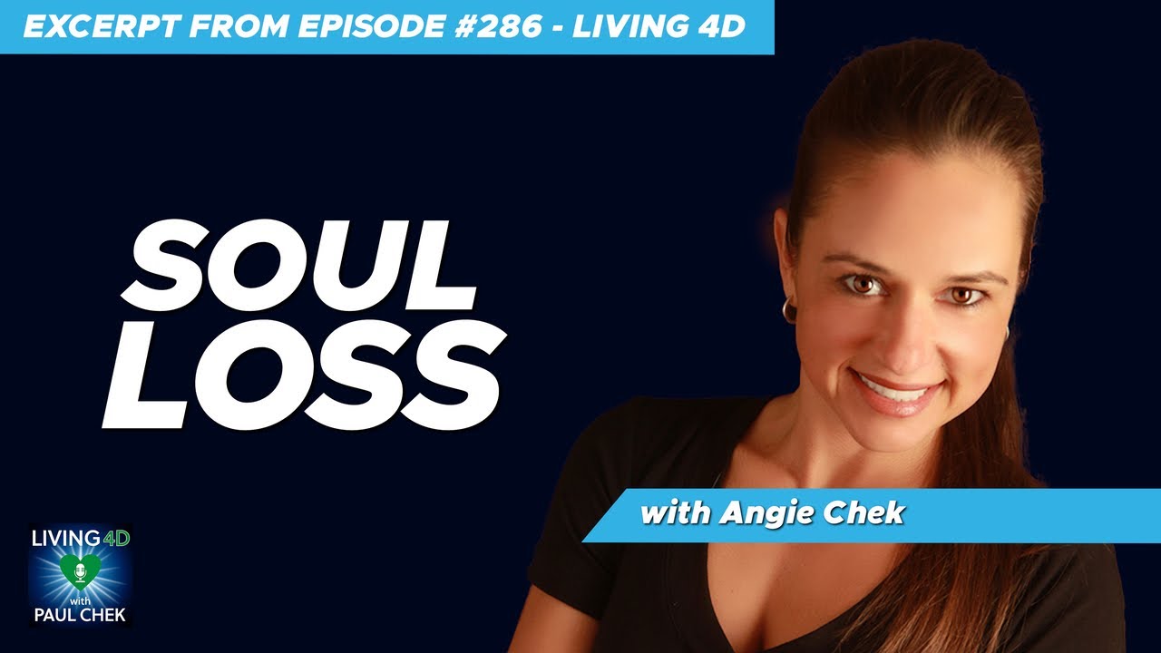 Soul Loss with Angie Chek - YouTube