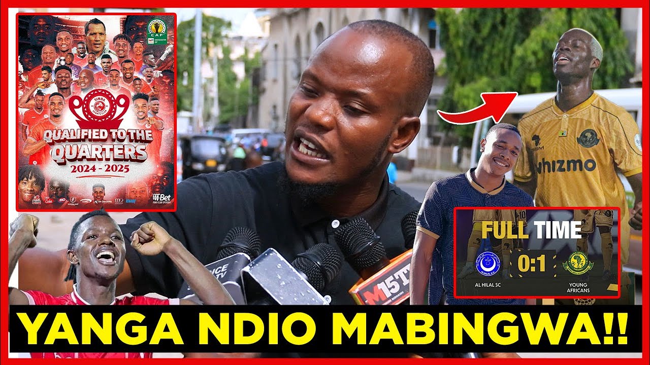 DOSA YANGA: ACHARUKA, YANGA KUMKAANGA AL HILAL/ HAKUNA TIMU BORA KAMA YANGA, SIMBA WANABAHATISHA ...