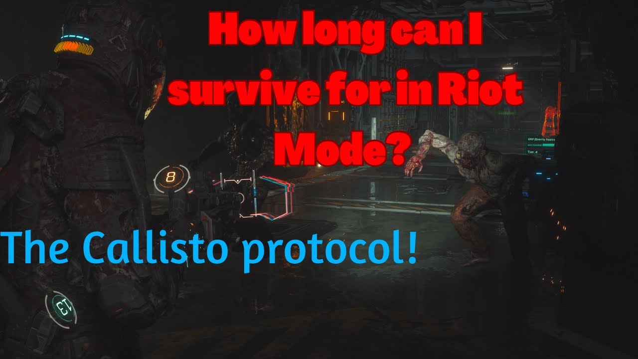 HOW LONG CAN WE SURVIVE?? (The Callisto Protocol Riot Mode Intense ...