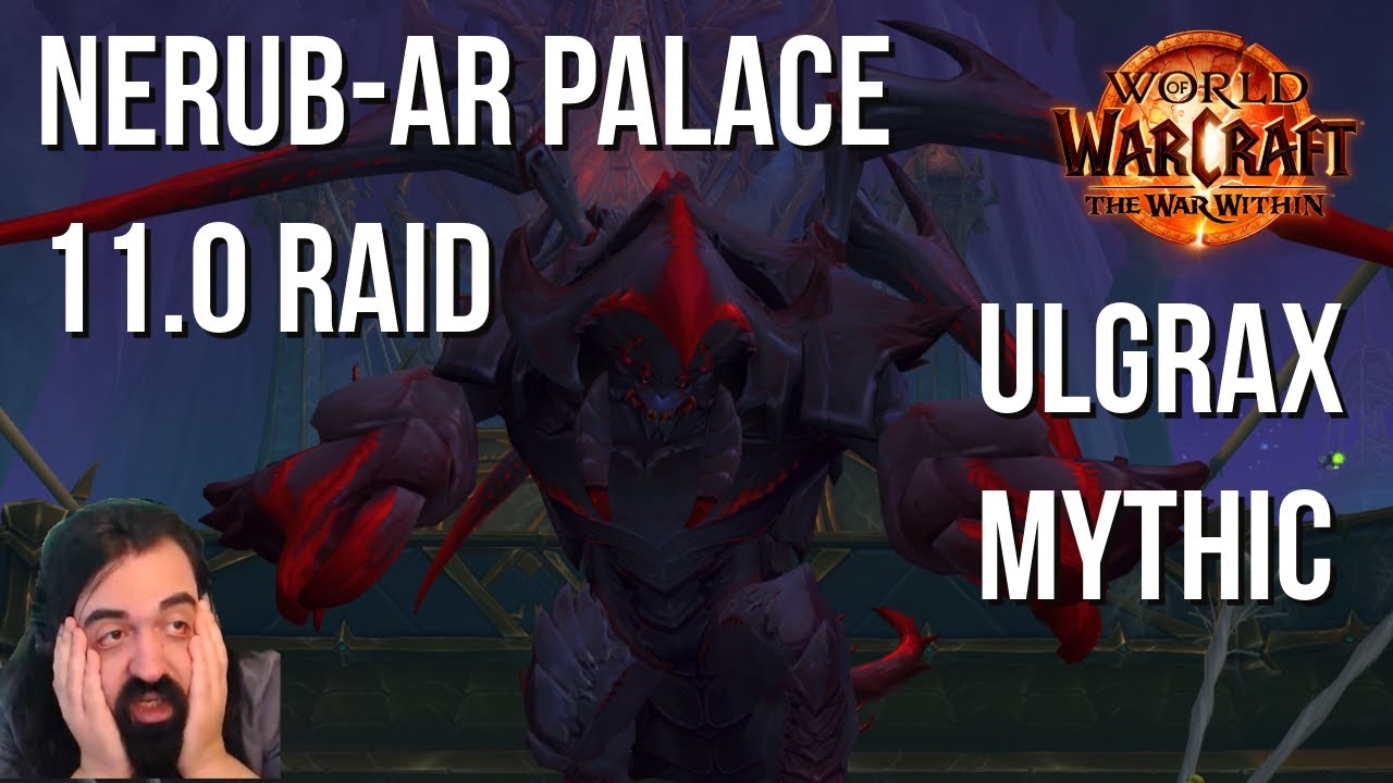Mythic Raid Test The War Within | Nerub-ar Palace | Ulgrax the Devourer ...