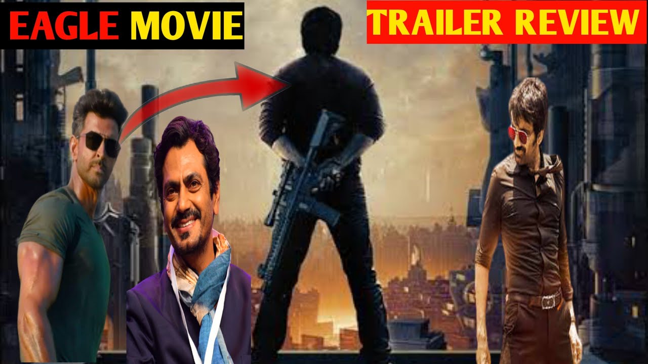 Eagle movie trailer hindi review | Ravi Teja | filmy industry - YouTube