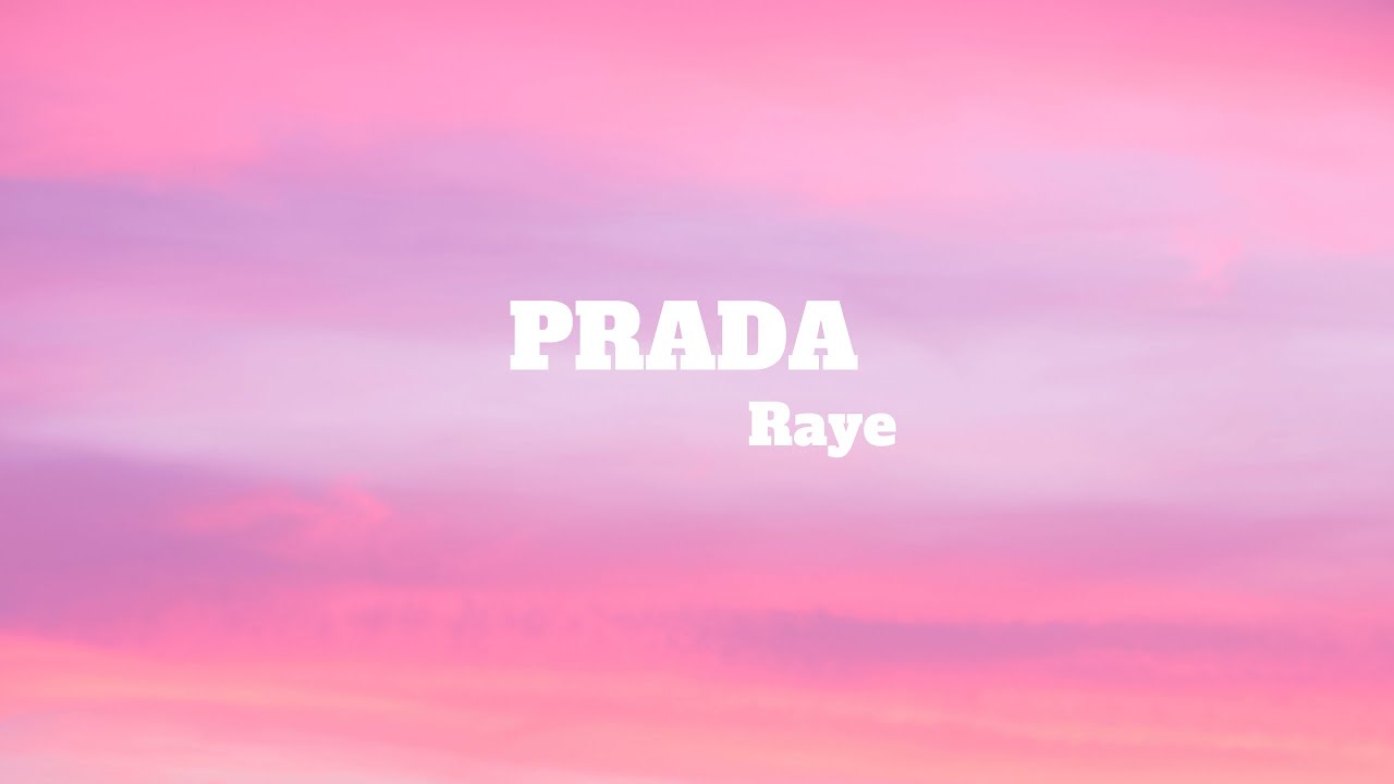 Prada - cassö, RAYE, D-Block Europe (Lyrics) - YouTube
