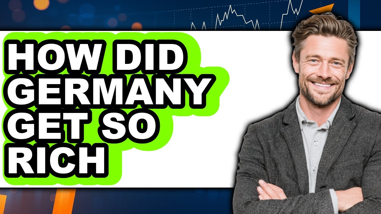 How Did Germany Get So Rich - Answered - YouTube
