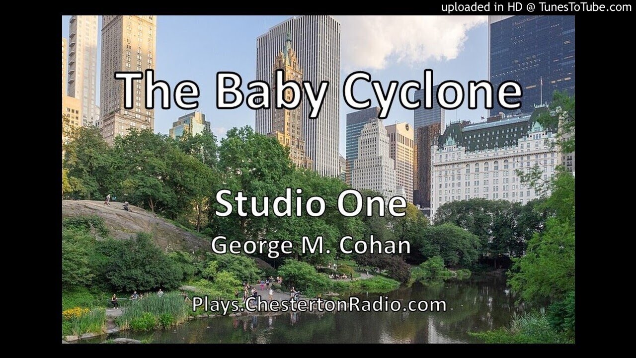 The Baby Cyclone - George M. Cohan - Studio One - YouTube