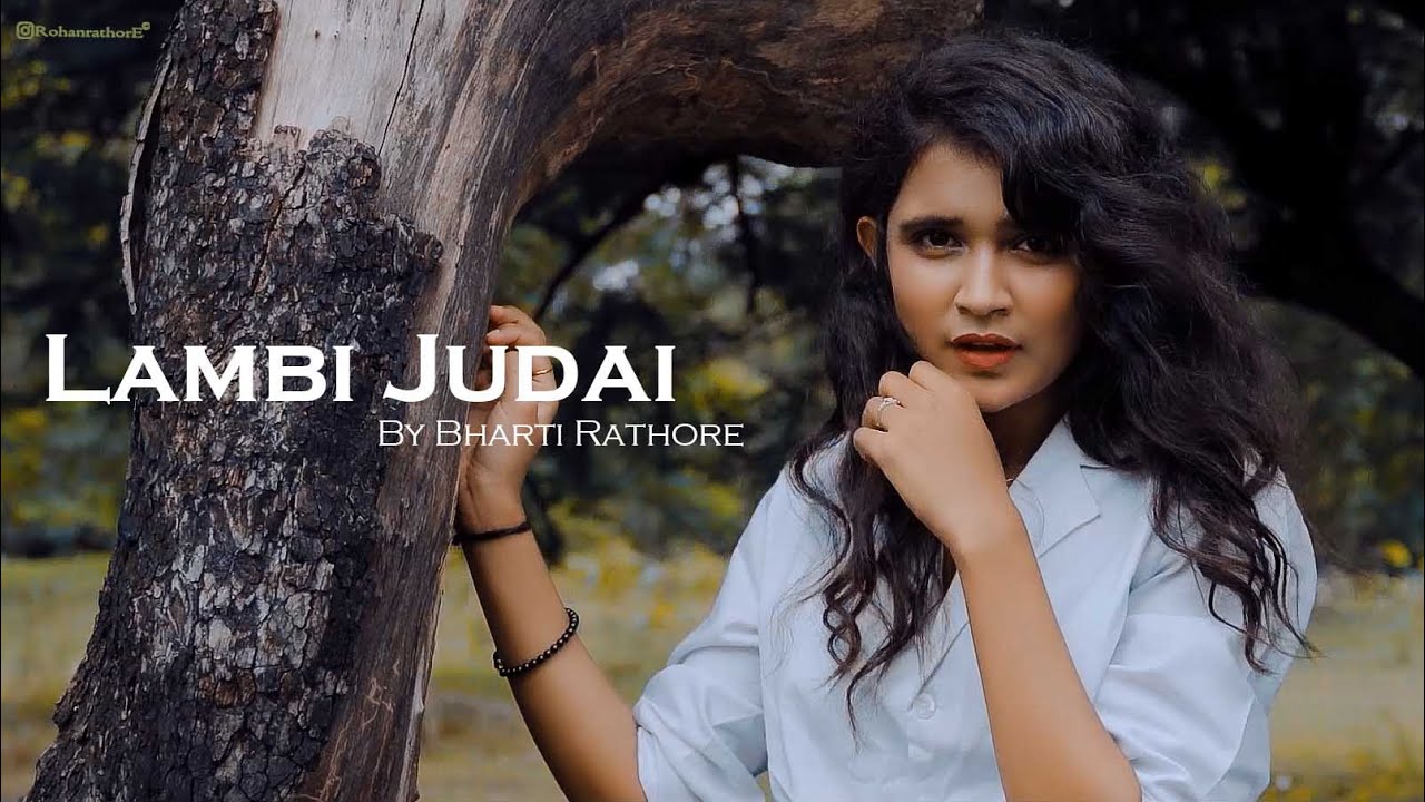 Lambi Judai - Female Cover Song by Bharti Rathore| Jannat| Sahil ...