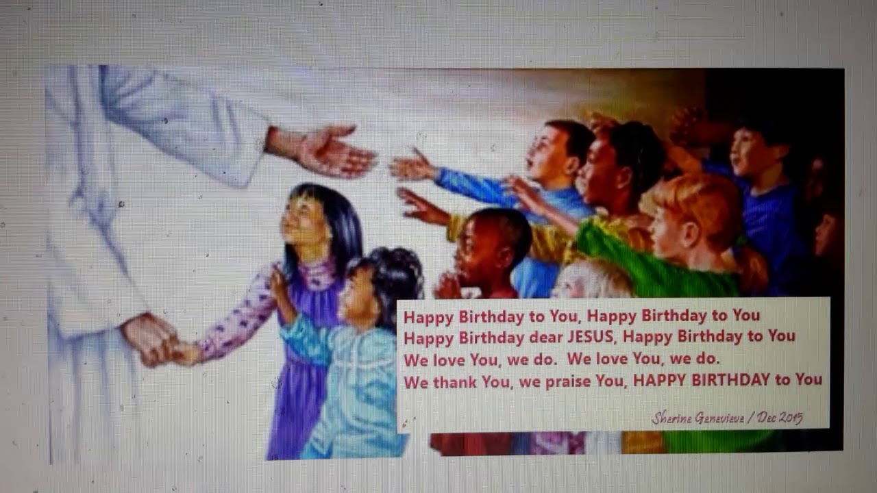 Children's Christmas Song - Happy Birthday Dear JESUS - YouTube