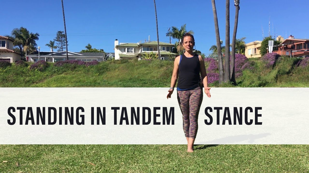 Standing In Tandem Stance - YouTube