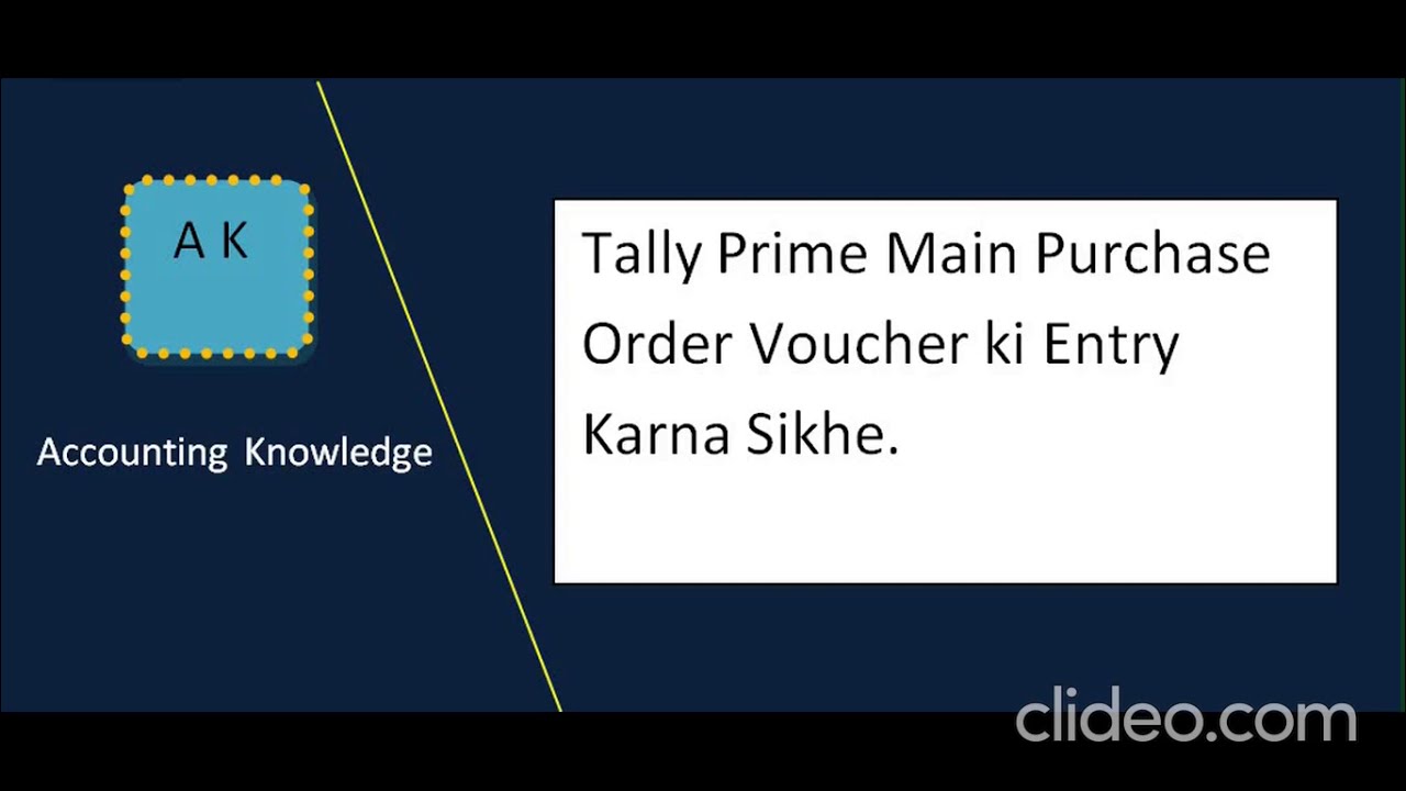 How To Entry Purchase Order Voucher In Tally Prime YouTube How To Entry Purchase Order Voucher In Tally Prime YouTube