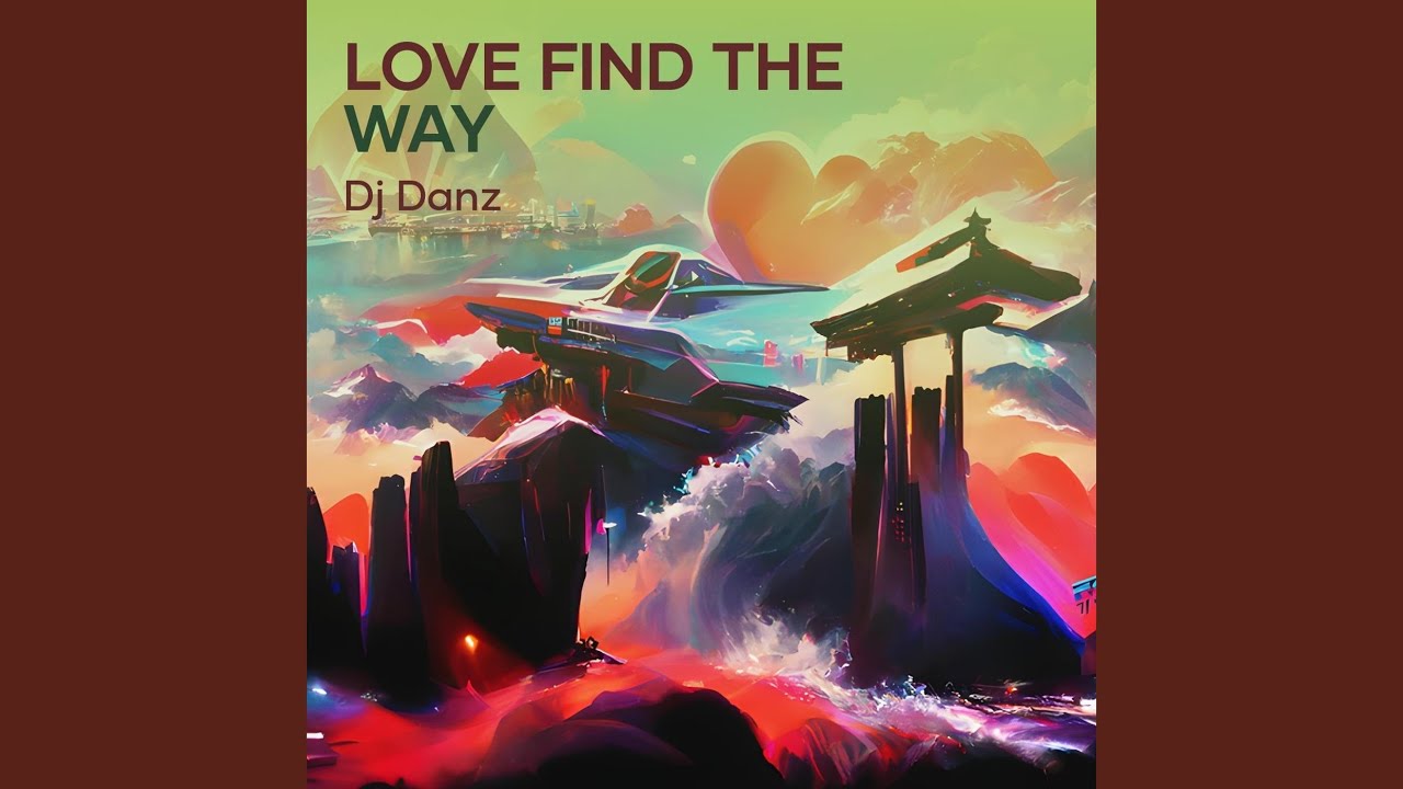Love find the way (Remastered 2024) - YouTube