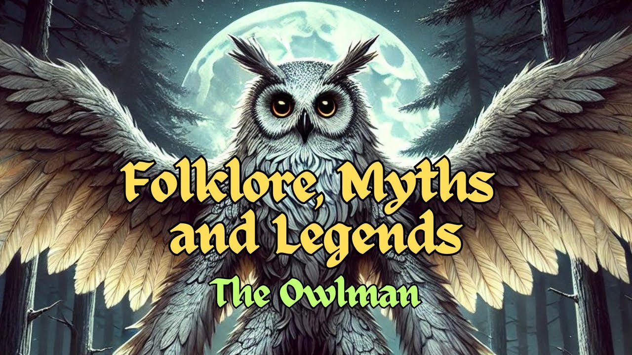 Legends & Folklore: The Owlman - YouTube