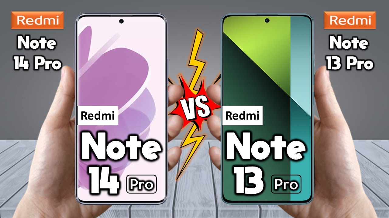 Redmi Note 14 Pro Vs Redmi Note 13 Pro - Full Comparison 🔥 Which is ...