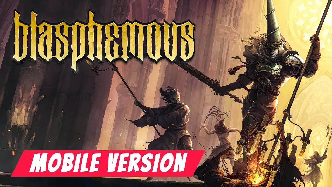 Blasphemous Mobile - Gameplay Android iOS - YouTube