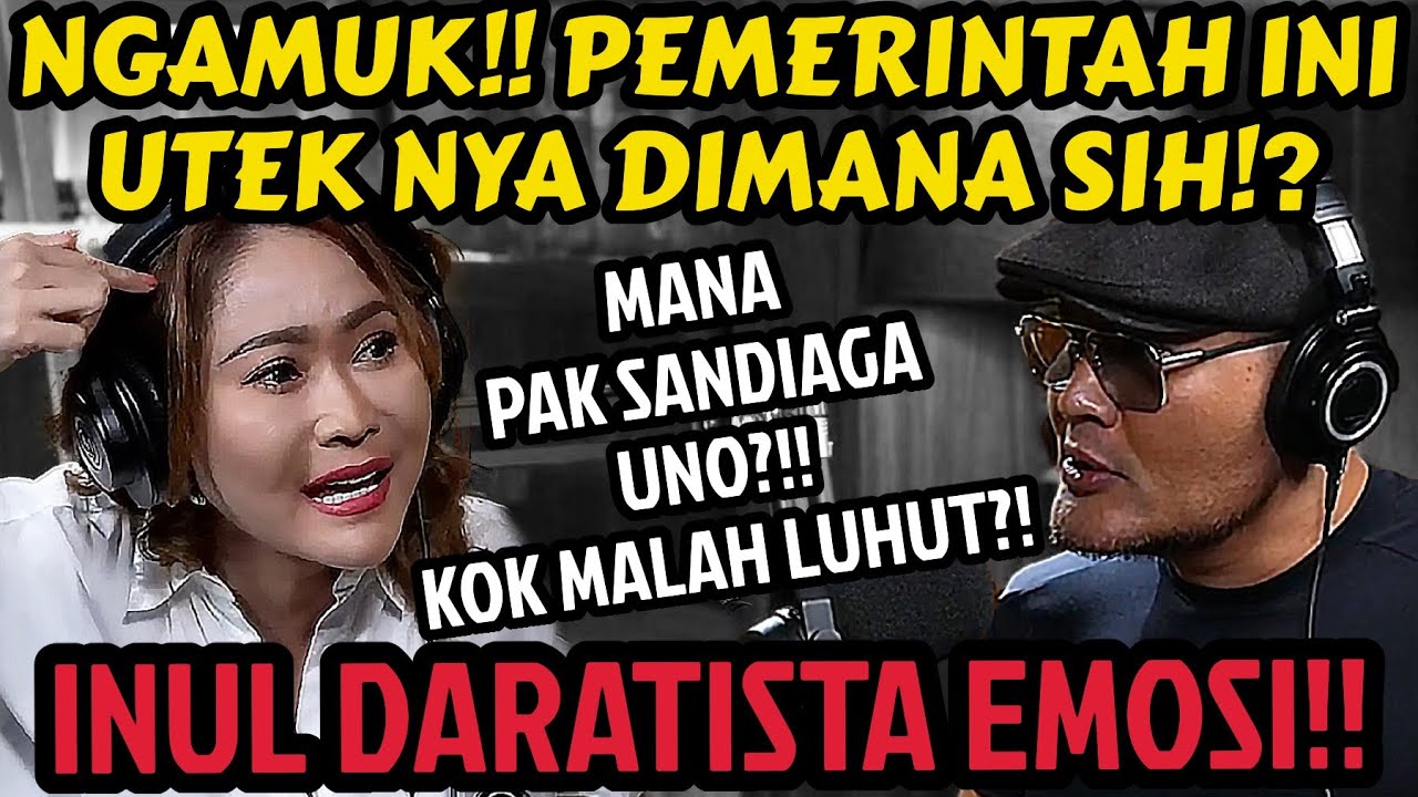 GUE GA PERNAH LIAT INUL NGAMUK KAYA GINI‼️ DAN KE PEMERINTAH‼️ - INUL ...