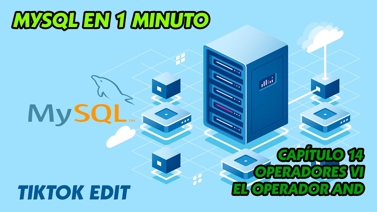 MySQL en 1 minuto - Operadores - El operador AND - Capítulo 14 - YouTube