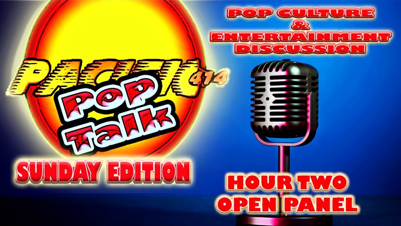 PACIFIC414 Pop Talk Sunday Edition: Pop Culture & Entertainment ...