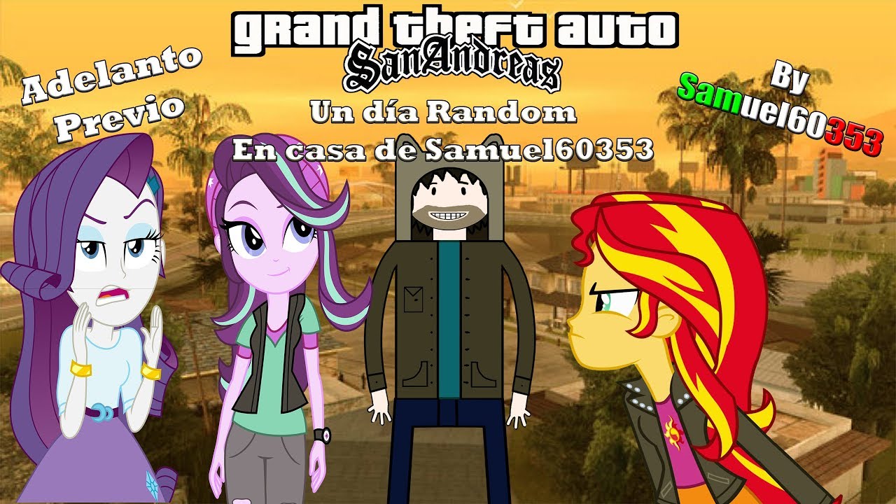 Adelanto - GTA San Andreas Loquendo - Un día random en la casa de Samuel60353 - YouTube