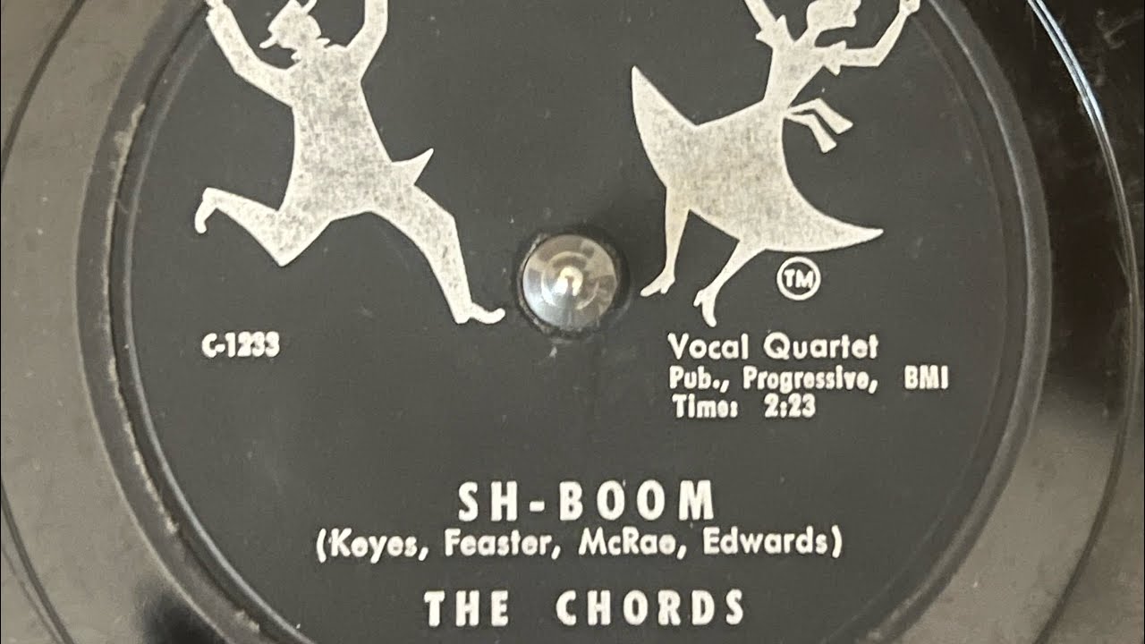 Sh-Boom by the Chords Original 1954 78 Rpm - YouTube