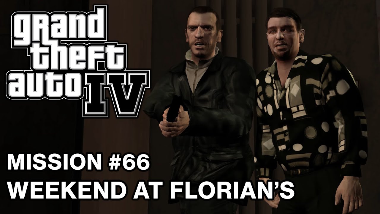 GTA 4 - Mission #66 - Weekend at Florian's - YouTube