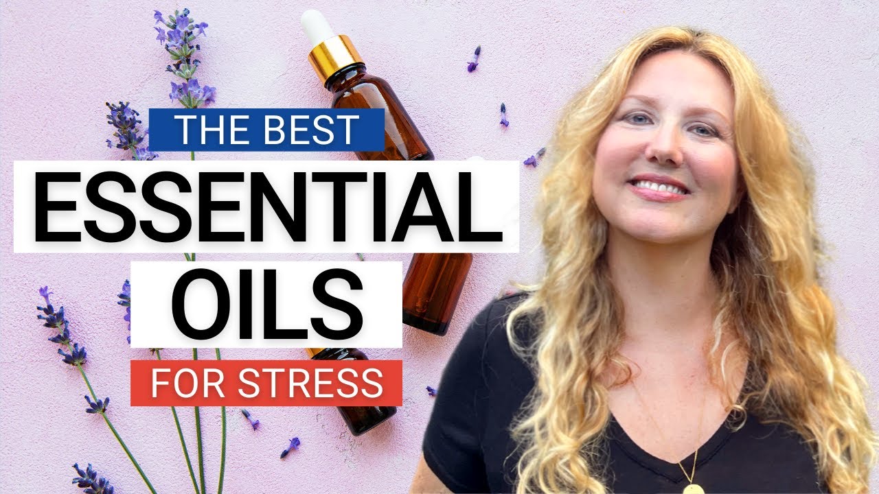 The Best Essential Oils for Stress and Chronic Disease with Eric ...