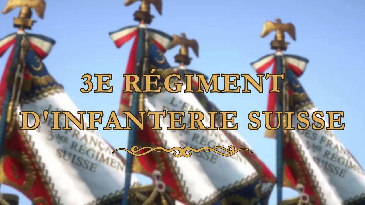 The 3e Régiment d'Infanterie Suisse Experience - YouTube