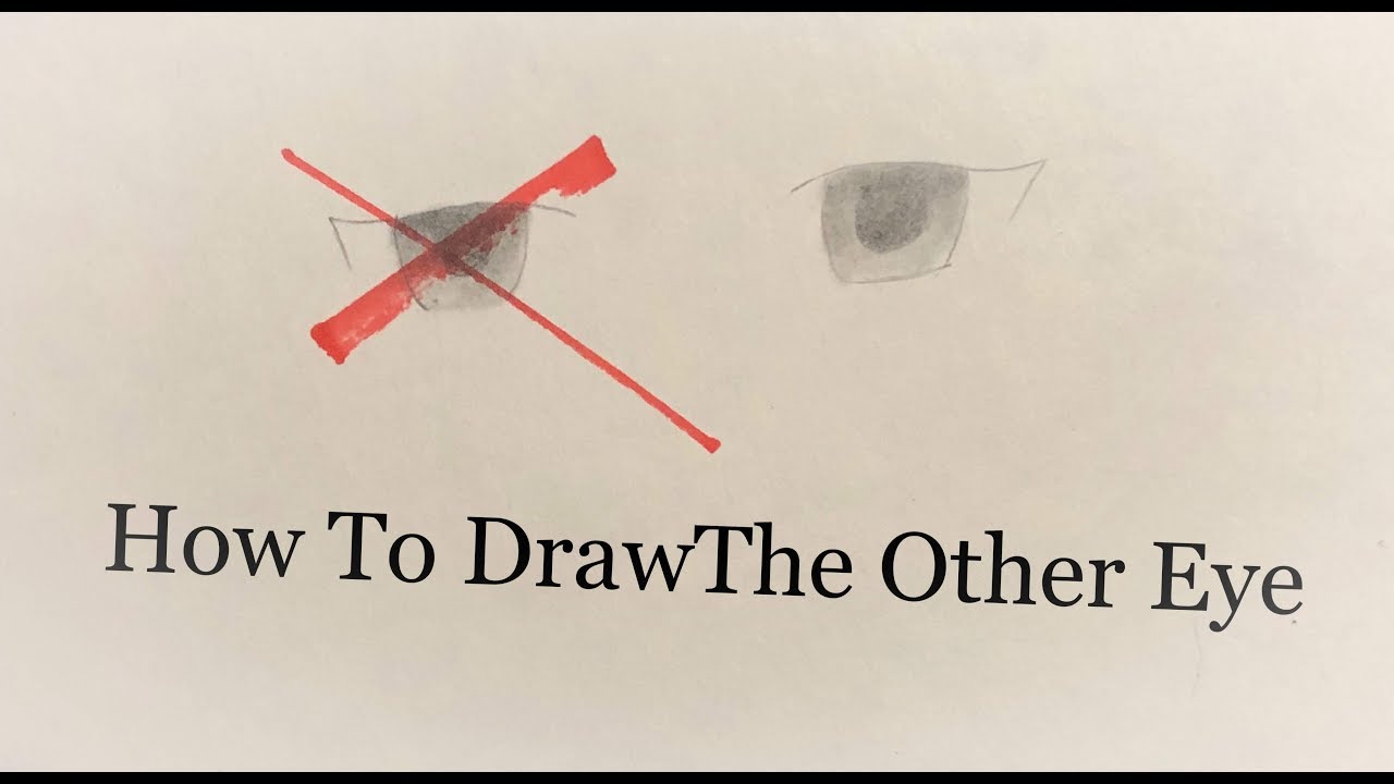 How To Draw The Other Eye - YouTube