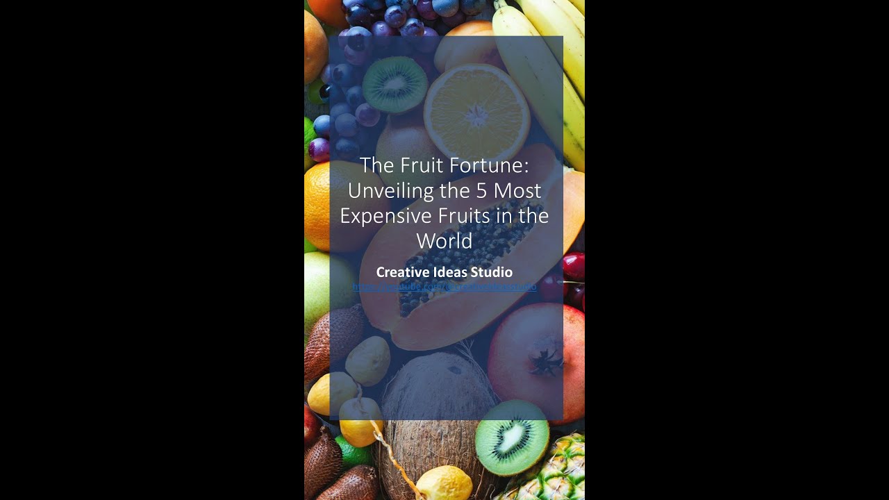 The Fruit Fortune: Unveiling the 5 Most Expensive Fruits in the World ...