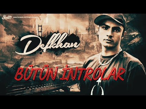 Defkhan Bütün Albüm İntroları | Kronolojik Sıralama