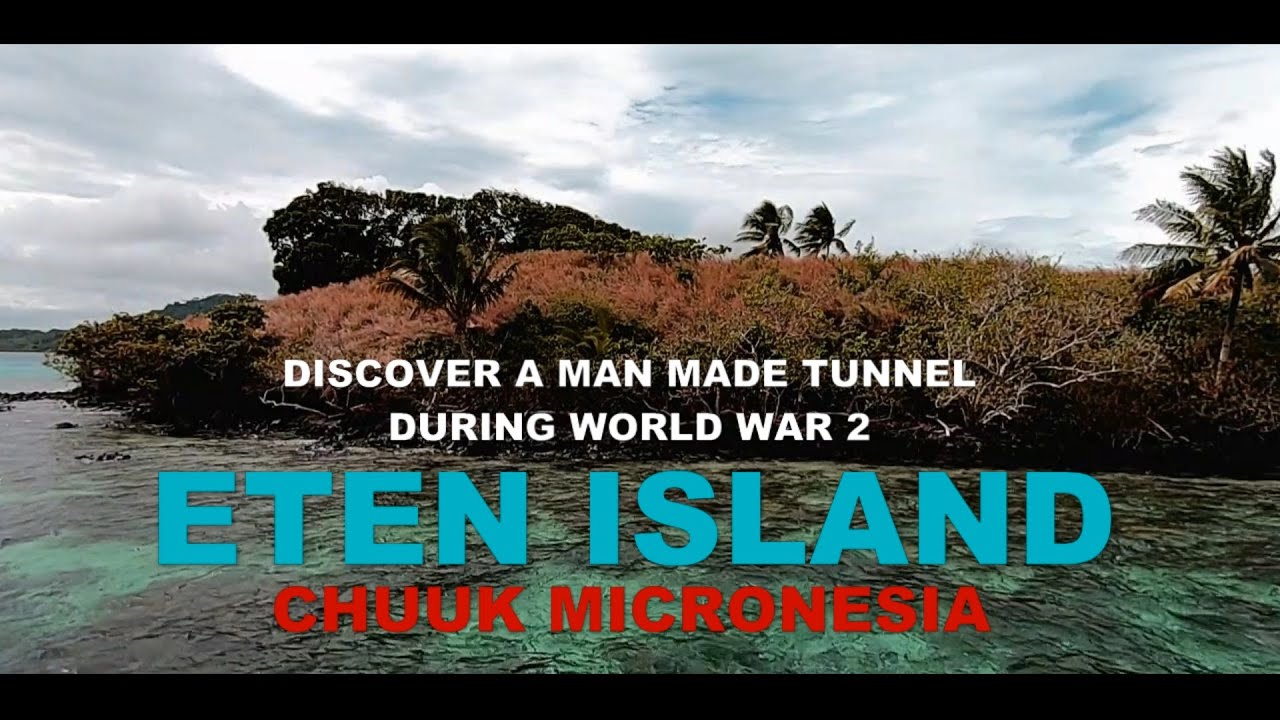 AMAZING PLACES VLOG#3 ETEN ISLAND, CHUUK MICRONESIA - Discover World ...