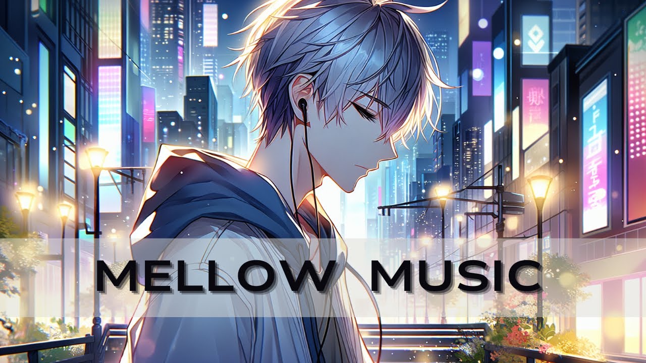 Mellow Music - YouTube
