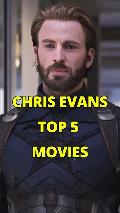Chris Evans Top 5 Movies #shorts - YouTube