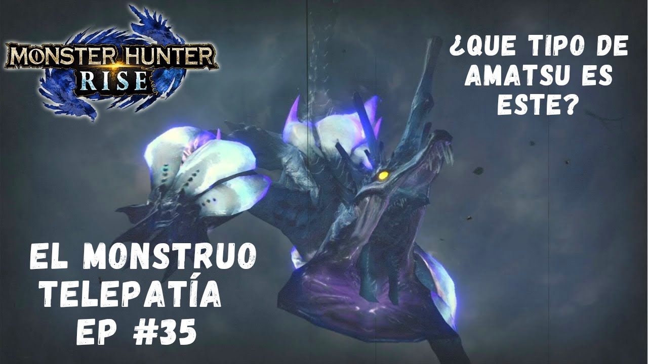Monster Hunter Rise (MH Rise)| Episodio #35|Ibushi de Viento - YouTube