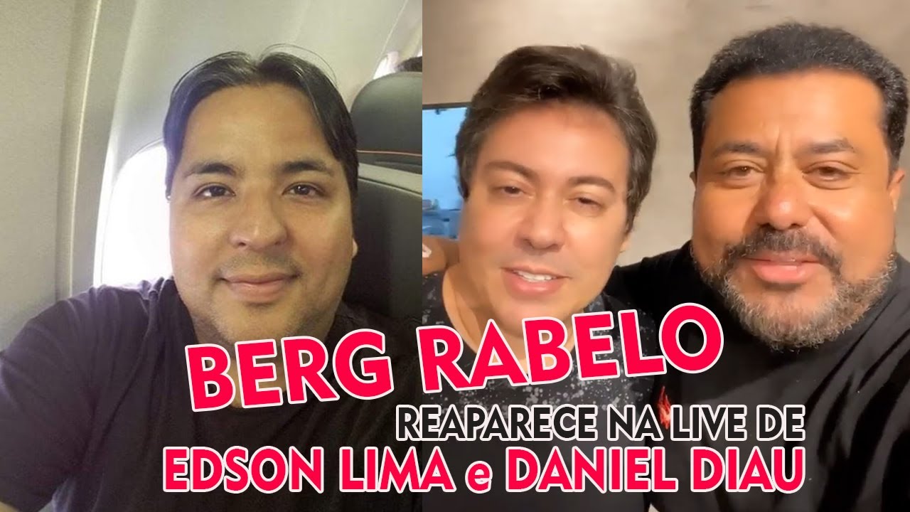BERG RABELO APARECE NA LIVE DE EDSON LIMA e DANIEL DIAU | Planeta Forro ...