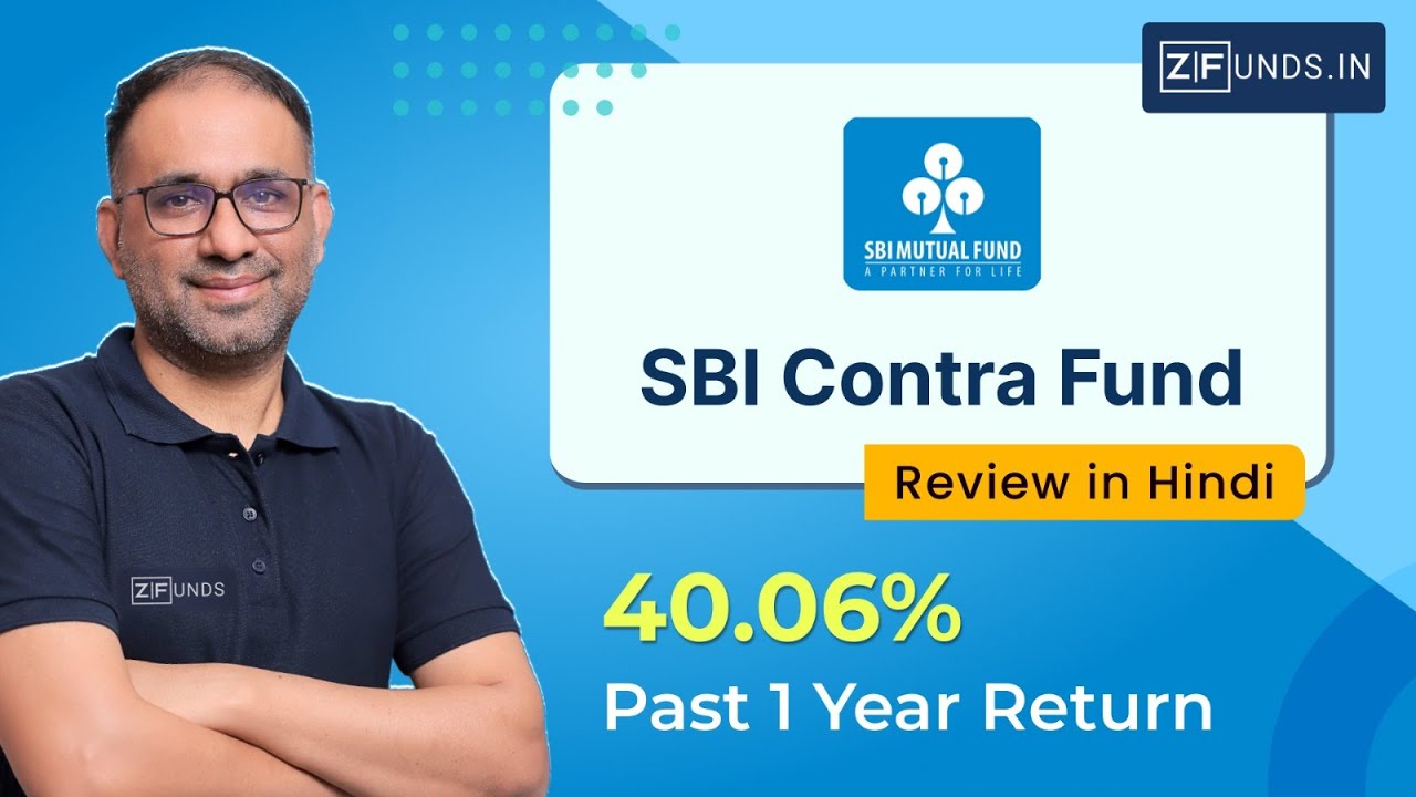 SBI Contra Fund Review in India : Value Investing Strategy for High ...