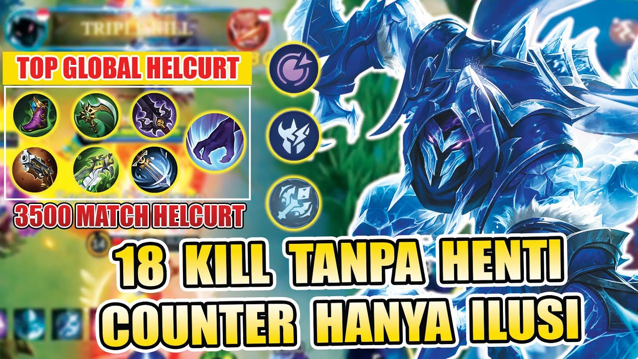 18 KILLS UNSTOPPABLE! HELCURT PERFECT GAMEPLAY! TOP GLOBAL HELCURT 2023 ...