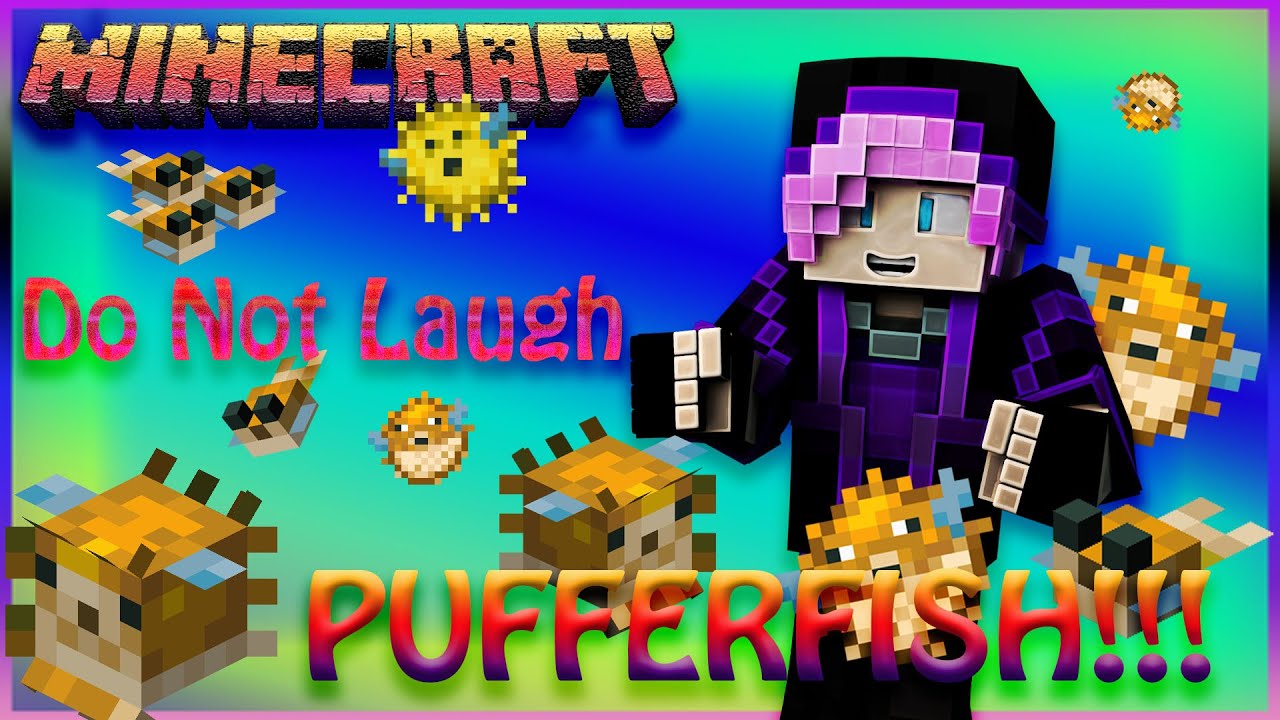 I LOVE Pufferfish!! Minecraft Do Not Laugh Challenge - YouTube
