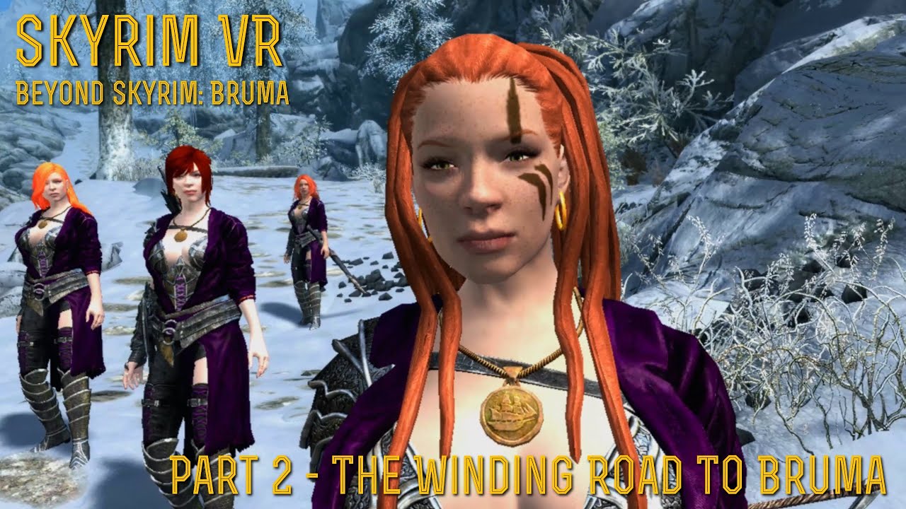 [Skyrim VR] (Bruma) Part 2 - The Winding Road To Bruma - YouTube