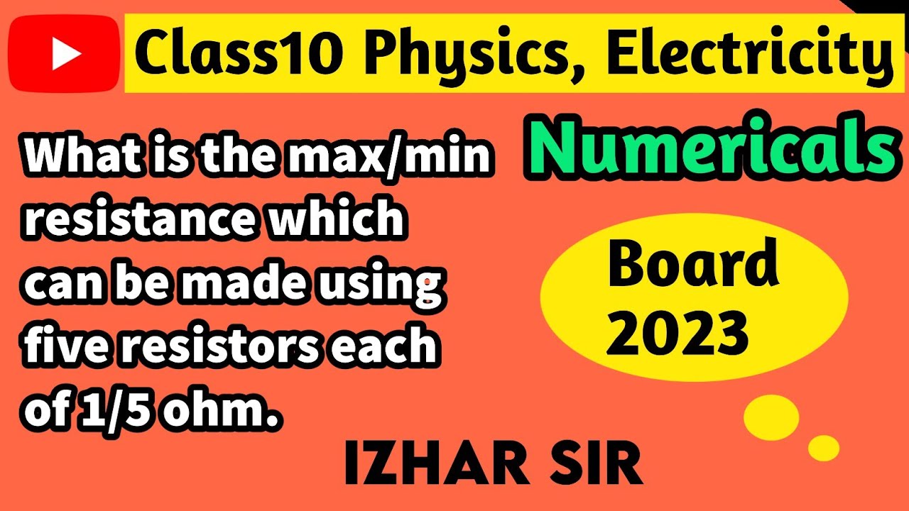 NCERT Numericals | What is the max/min resistance which can be made ...