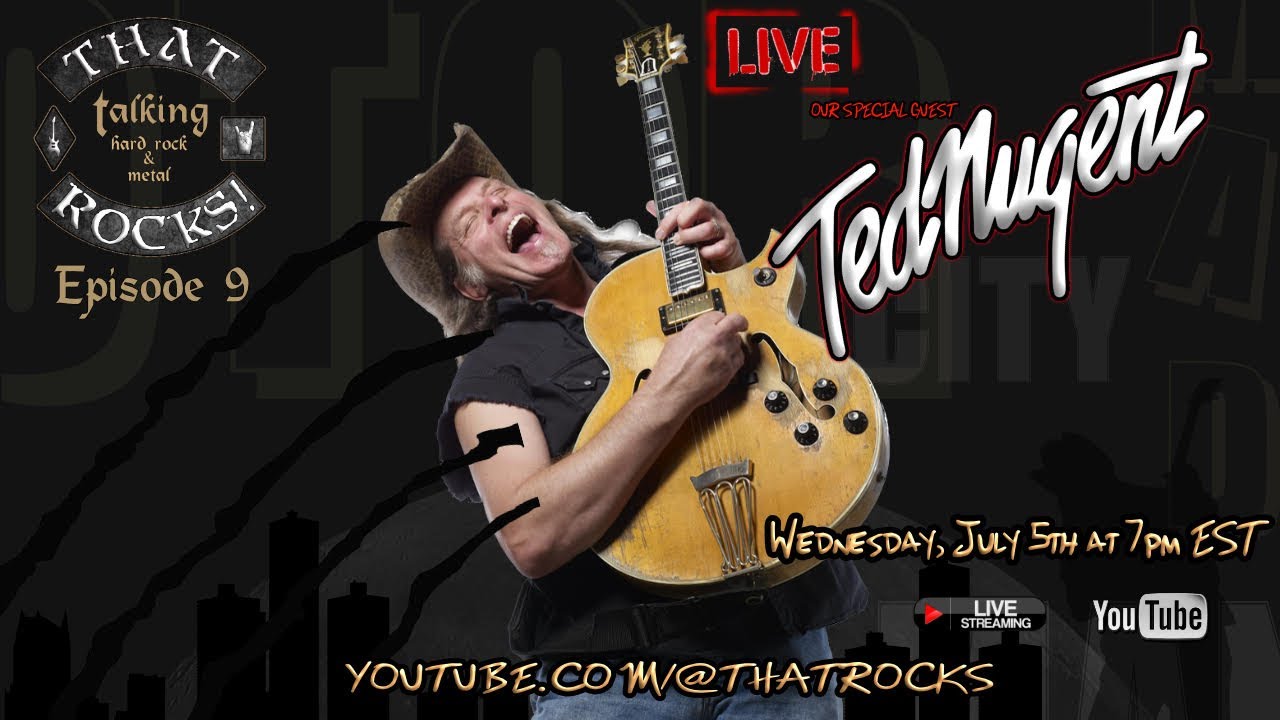 Ted Nugent | THAT Rocks! Ep 9 - YouTube